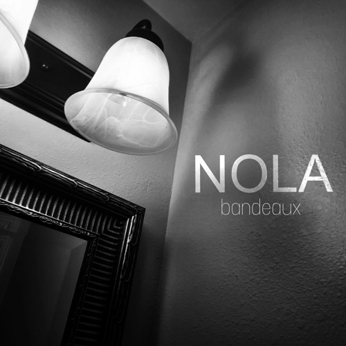 Stream Bandeaux Listen To Nola Playlist Online For Free On Soundcloud
