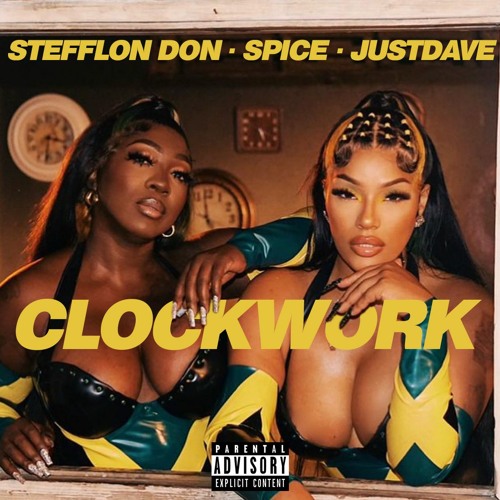 Stream Stefflon Don & Spice feat. JustDave - Clockwork (REMIX) by JustDave | Listen online for ...