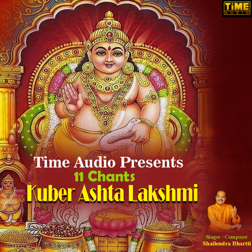 Stream 11 Chants - Kuber Ashta Lakshmi by Shailendra Bhartti | Listen ... Stream 11 Chants - Kuber Ashta Lakshmi by Shailendra Bhartti | Listen ...