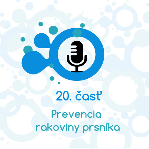 Stream episode 20. časť – Prevencia rakoviny prsníka by Onkoinfo.sk ...