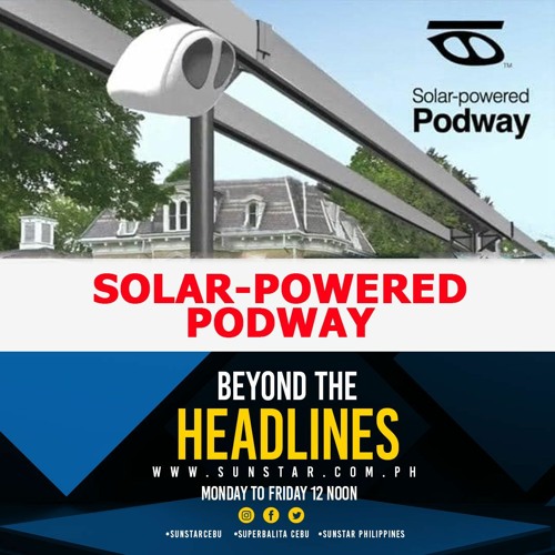 Stream Beyond the Headlines, July 20, 2023, Danao City's solar-powered ...