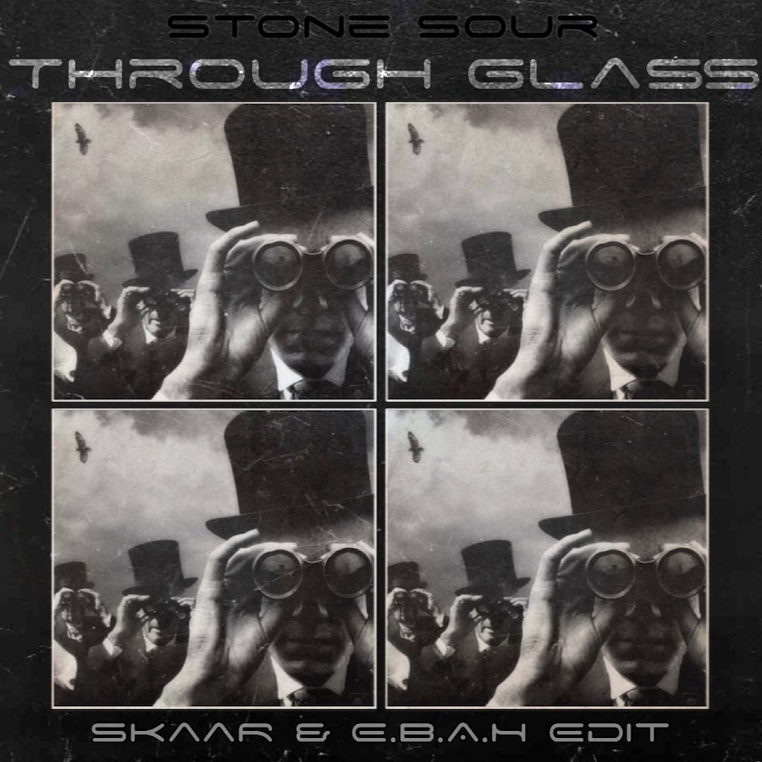 Stream Free DL | Stone Sour - Through Glass (SkaaR & E.B.A.H HardTechno ...