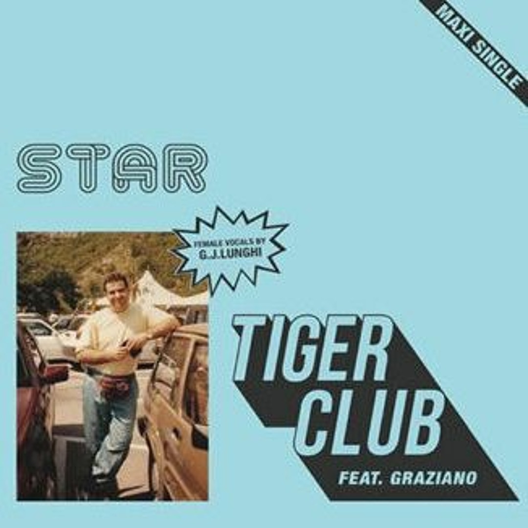 Stream Tiger Club Feat. Graziano & G.J. Lunghi - Star (Original Version) (320 Kbps) by Alain ...