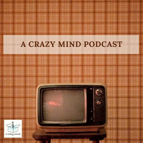 Stream ACM Podcast | Listen to A Crazy Mind Podcast playlist online for ...