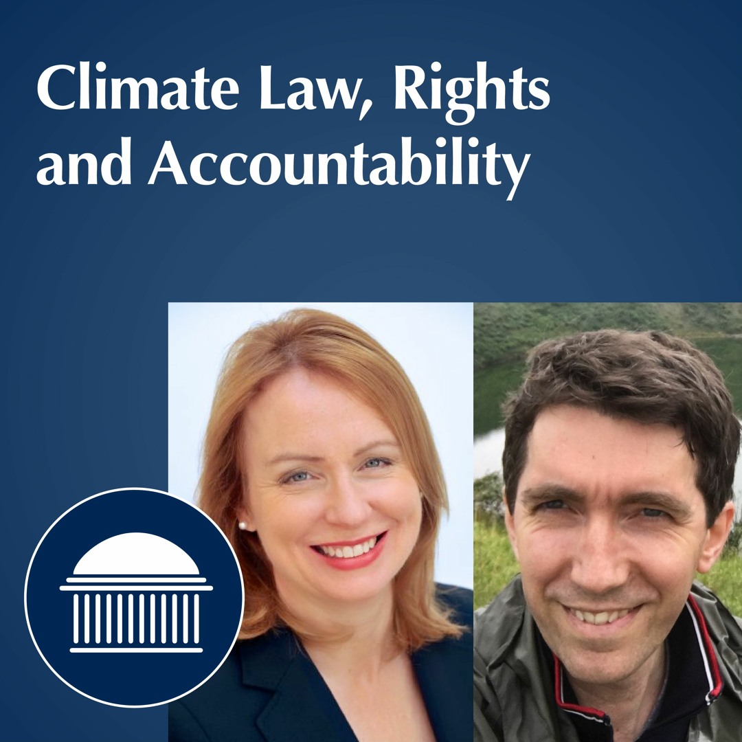 Stream episode Climate Law, Rights and Accountability | Clíona Kimber ...