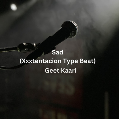 Stream Sad (Xxxtentacion Type Beat) by Geet Kaari | Listen online for ...