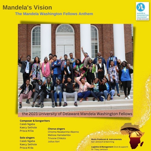Stream Mandela Washington Fellows Anthem - "Mandela's Vision" by ...