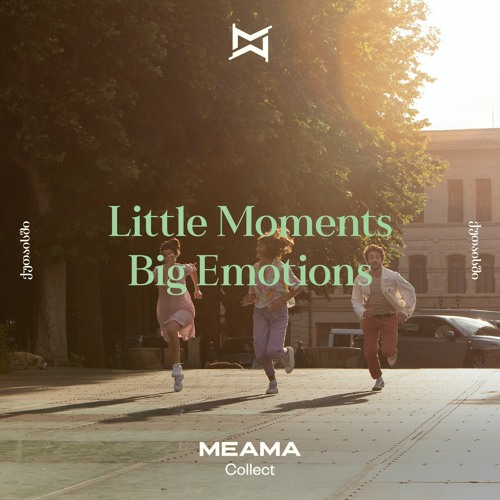 Stream Meama Collect - Little Moments, Big Emotions | KTS by Meama ...