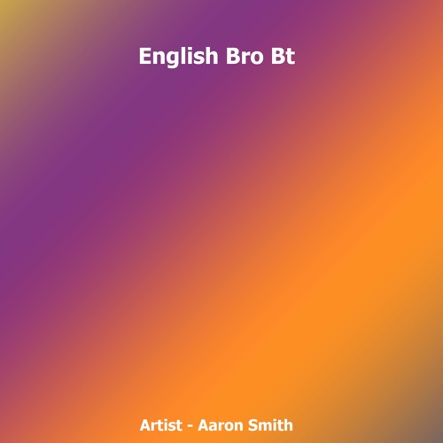 Stream English Bro Bt by AZ2A | Listen online for free on SoundCloud