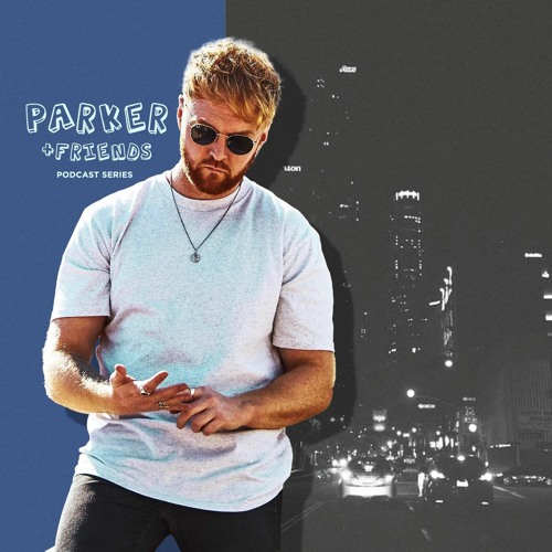 Stream P&F Episode 1 - PARKER. by PARKER & FRIENDS | Listen online for ...