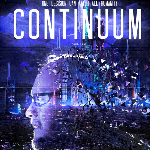 Stream Continuum by CM9 Films | Listen online for free on SoundCloud