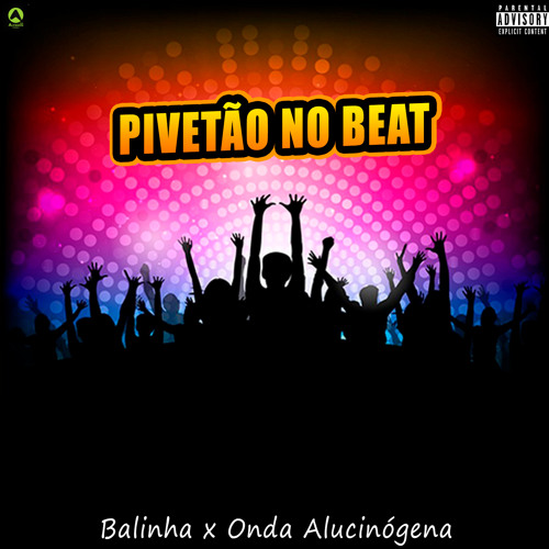 Stream Balinha x Onda Alucinógena by Pivetão no Beat | Listen online ...