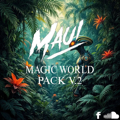 Stream MAUI-MAGIC WORLD PACK V.2[PREVIEW] by MAUI🌴 | Listen online for ...