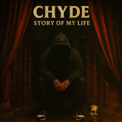 Stream Story Of My Life by Chyde | Listen online for free on SoundCloud