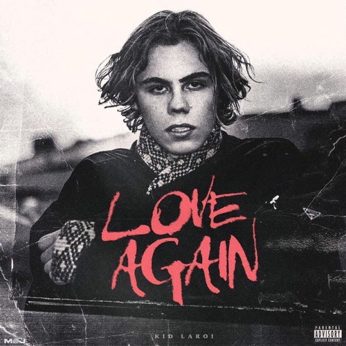 Stream Love Again (Rock Version) by The Kid LAROI. Unreleased | Listen ...