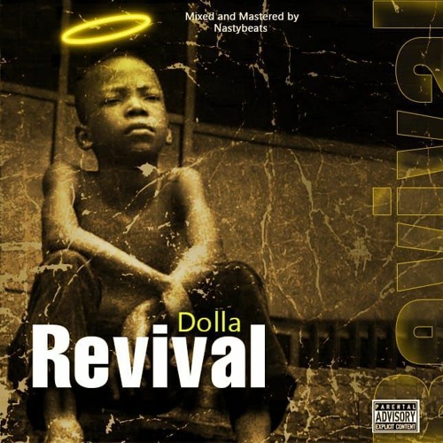 Stream Revival by Dolla | Listen online for free on SoundCloud