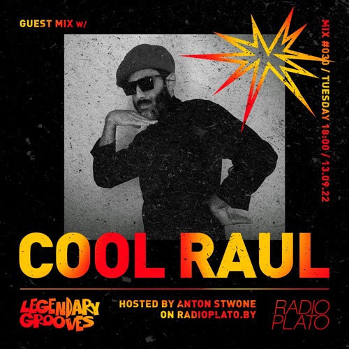 Stream Guest Mix: Cool Raul by Legendary Grooves | Listen online for ...