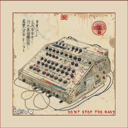 Nevo-Don't Stop The Rave - Listen to music