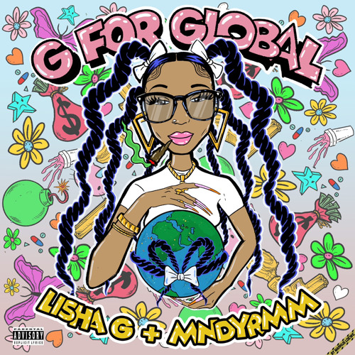 Stream G for Global ft. Slimesito Prod. Mndyrmm by LISHA G ≽^• ˕ • ྀི≼ ...