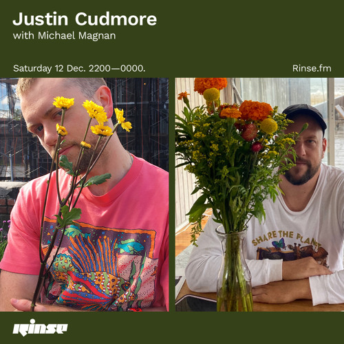 Stream Justin Cudmore with Michael Magnan - 12 December 2020 by Rinse ...