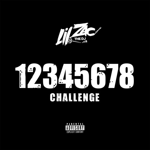Stream 12345678 Challenge by Lil Zac The DJ | Listen online for free on ...