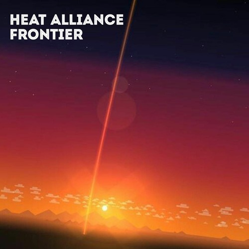 Stream HSM PREMIERE | Heat Alliance - Frontier by House Salad Music ... Stream HSM PREMIERE | Heat Alliance - Frontier by House Salad Music ...