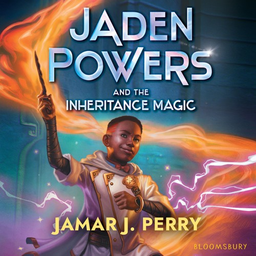 Stream Jaden Powers and the Inheritance Magic by Jamar J. Perry, read ...