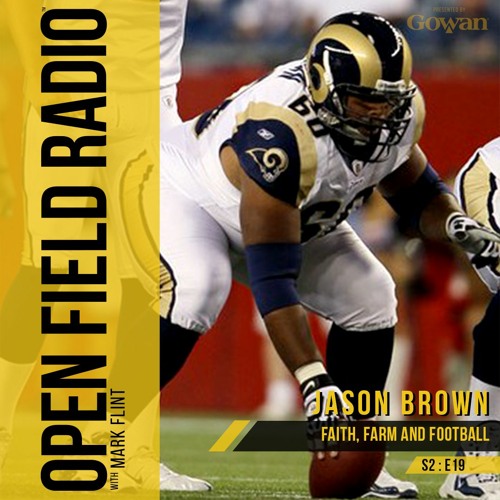 Stream episode Faith, Farm and Football - Jason Brown, former NFL ...