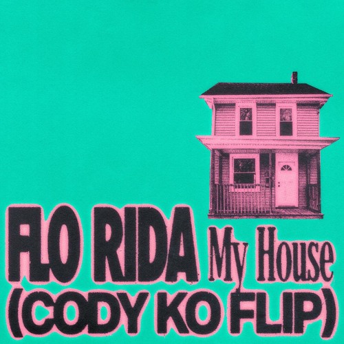 Stream Flo Rida - My House (Cody Ko Remix) [FREE DOWNLOAD] by Cody Ko ...