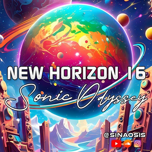 Stream SINAOSIS Presents NEW HORIZON 16 - Sonic Odyssee (SynthWave ...