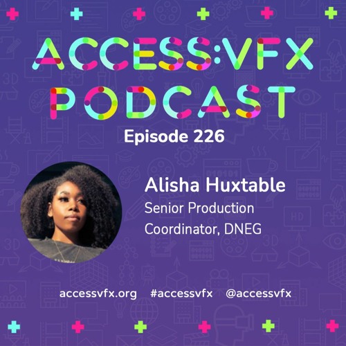 Stream episode 226: Alisha Huxtable, Senior Production Coordinator ...