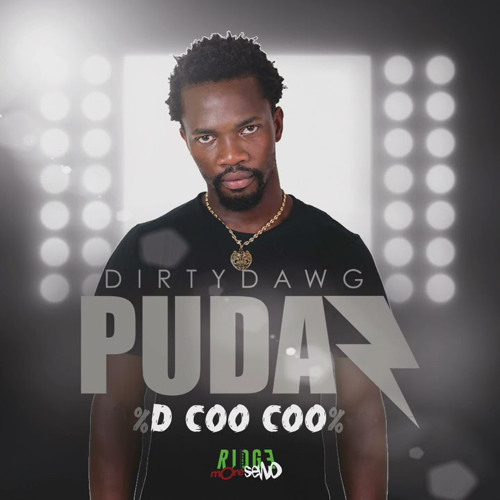 Stream DIRTY DAWG PUDAZ - D COO COO (Sine Riddim) by Dj james 971 ...