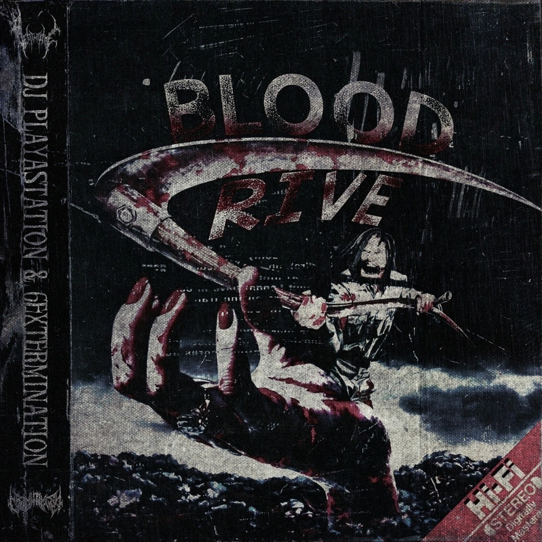 Stream DJ PLAYASTATION X 6EXTERMINATION - BLOOD RIVE by DJ PLAYASTATION ...
