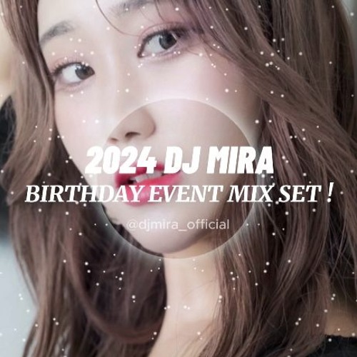 Stream #1 2024 EDM MIX SET!〈DJ MIRA〉 by MIRA | Listen online for free ...