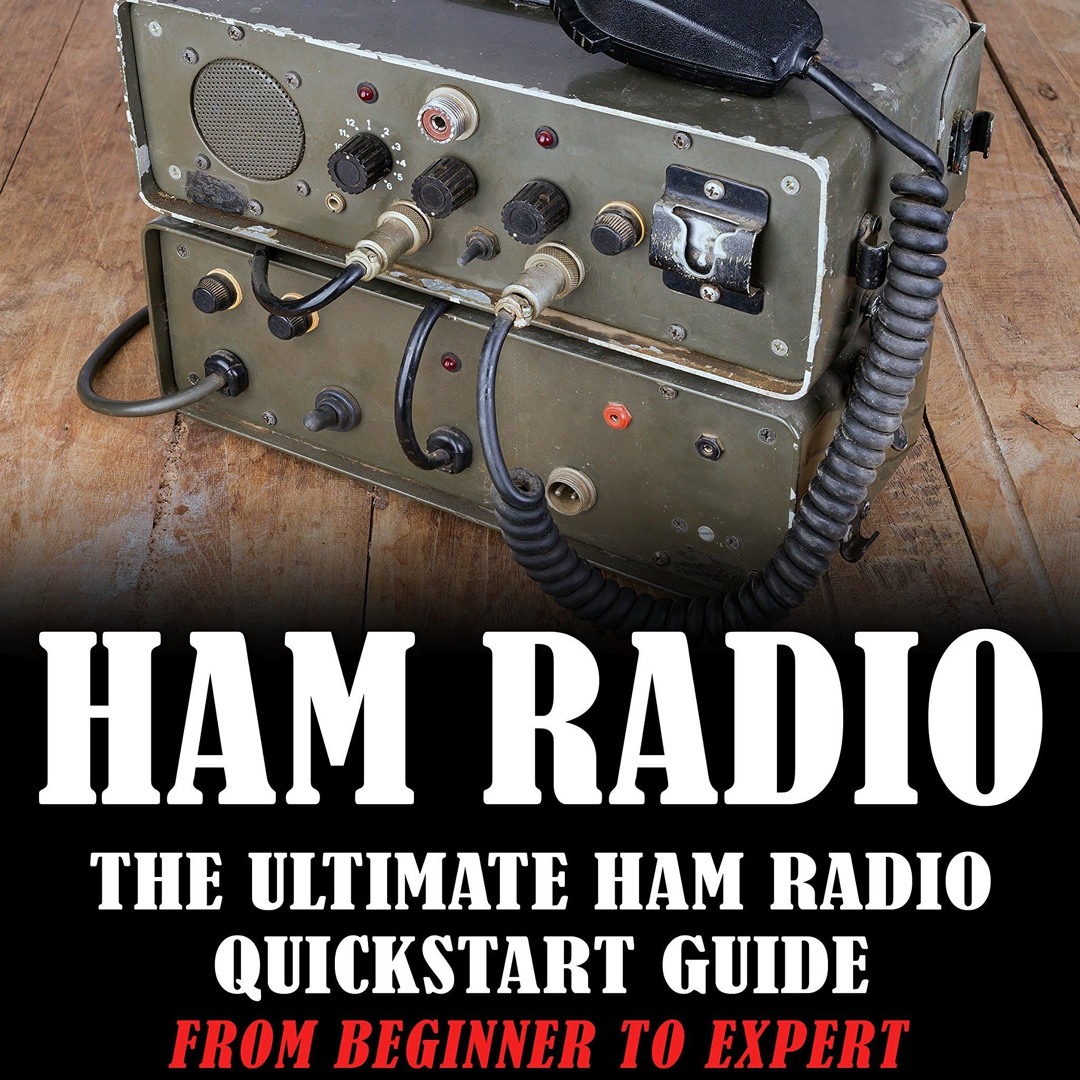 Stream [PDF READ ONLINE] Ham Radio: The Ultimate Ham Radio QuickStart ...
