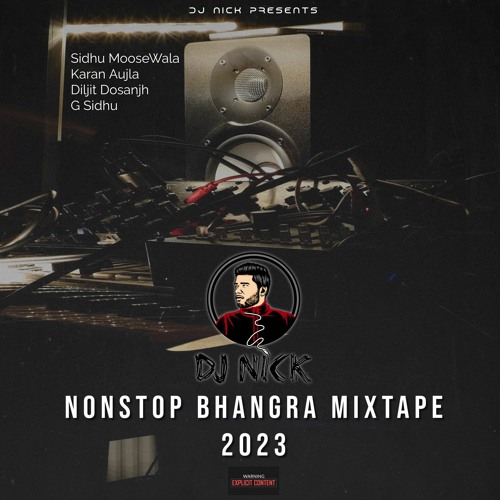 Stream Nonstop Bhangra Mixtape 2023 Ft Sidhu Moosewala Karan Aujla