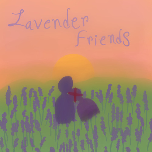 Stream LAVENDER FRIENDS by Chloe Lofton | Listen online for free on ...