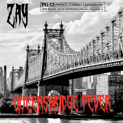 Stream Zay | Listen to QueensBridge Fever playlist online for free on ...