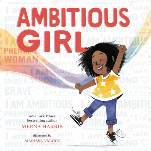 Stream Ambitious Girl by Meena Harris Read by Author - Audiobook ...