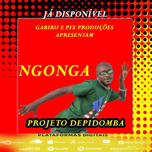 Stream Ngonga-Projecto Depidomba by Portal do Gabiru | Listen online ...