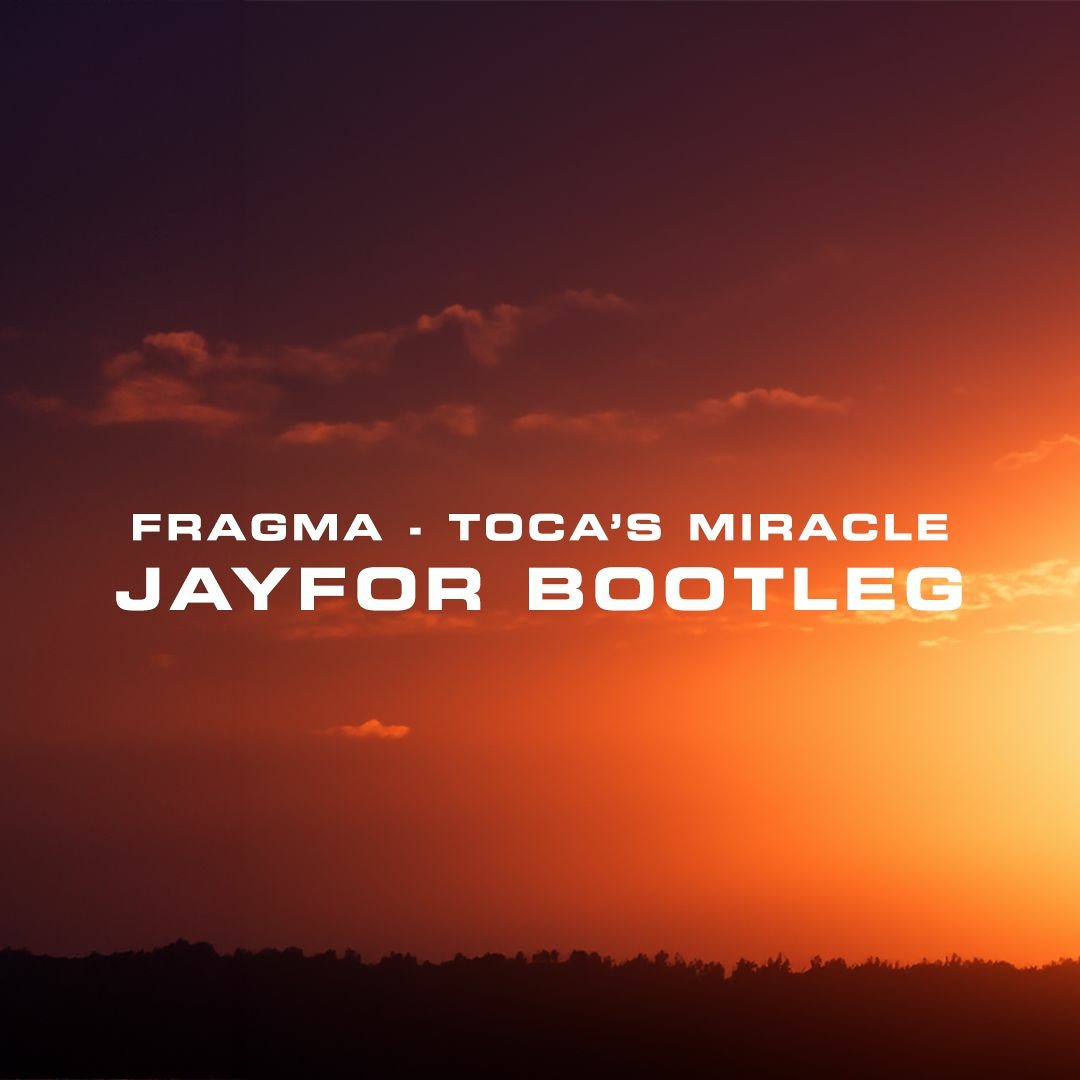Stream Fragma - Toca's Miracle (Jayfor DNB Bootleg) by Jayfor | Listen ...
