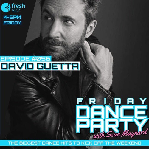 Stream Friday Dance Party #056 with David Guetta by Dance Anthems Radio ...