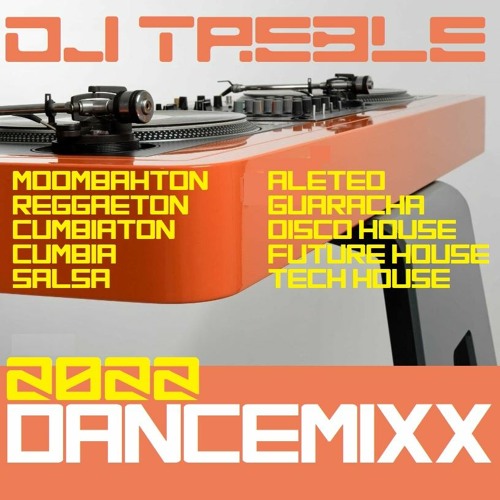 Stream 2022 DANCEMIXX by DJ TREBLE | Listen online for free on SoundCloud
