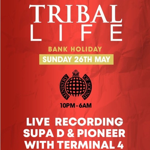 Stream Supa D & Pioneer With Terminal 4 - Live Recording Tribal Life ...