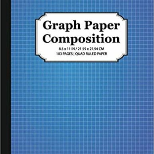 Stream Read Download Graph Paper Composition Notebook Quad Ruled 5x5