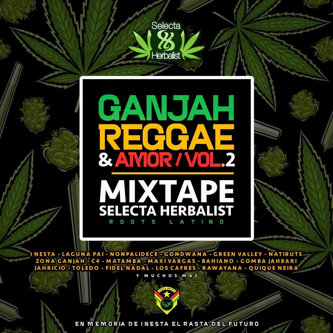Stream GANJAH , REGGAE Y AMOR (vol 2) by SELECTA HERBALIST by Selecta ...