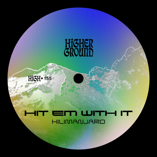 Stream KILIMANJARO - Hit Em With It (Extended) by KILIMANJARO | Listen ...