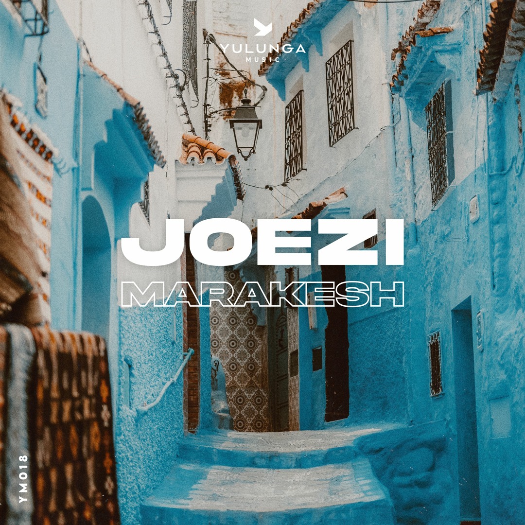 Stream Joezi - Marakesh (Extended Mix) by Yulunga Music | Listen online ...