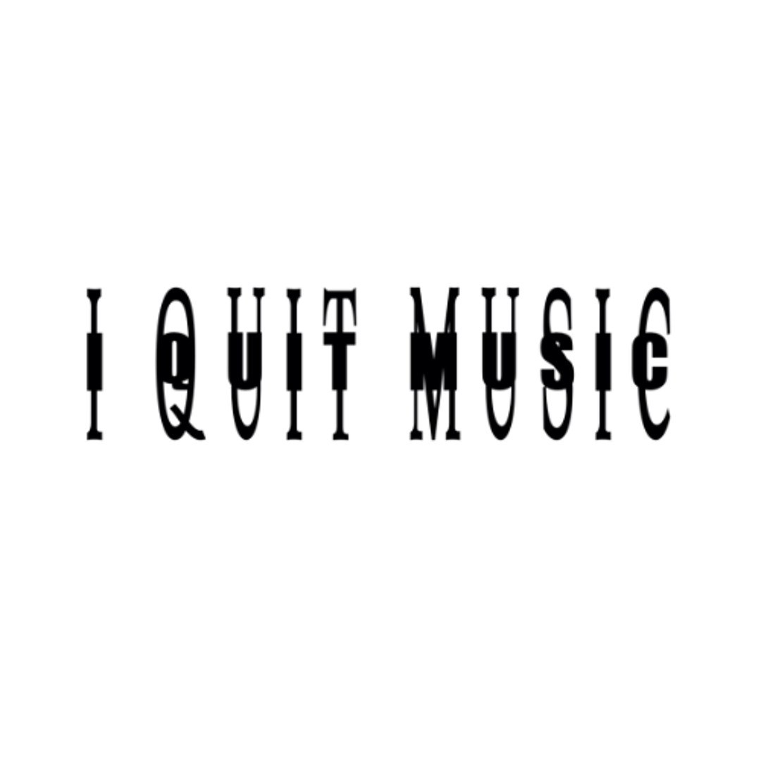 Stream QUIT MUSIC | Listen to I QUIT MUSIC playlist online for free on ...