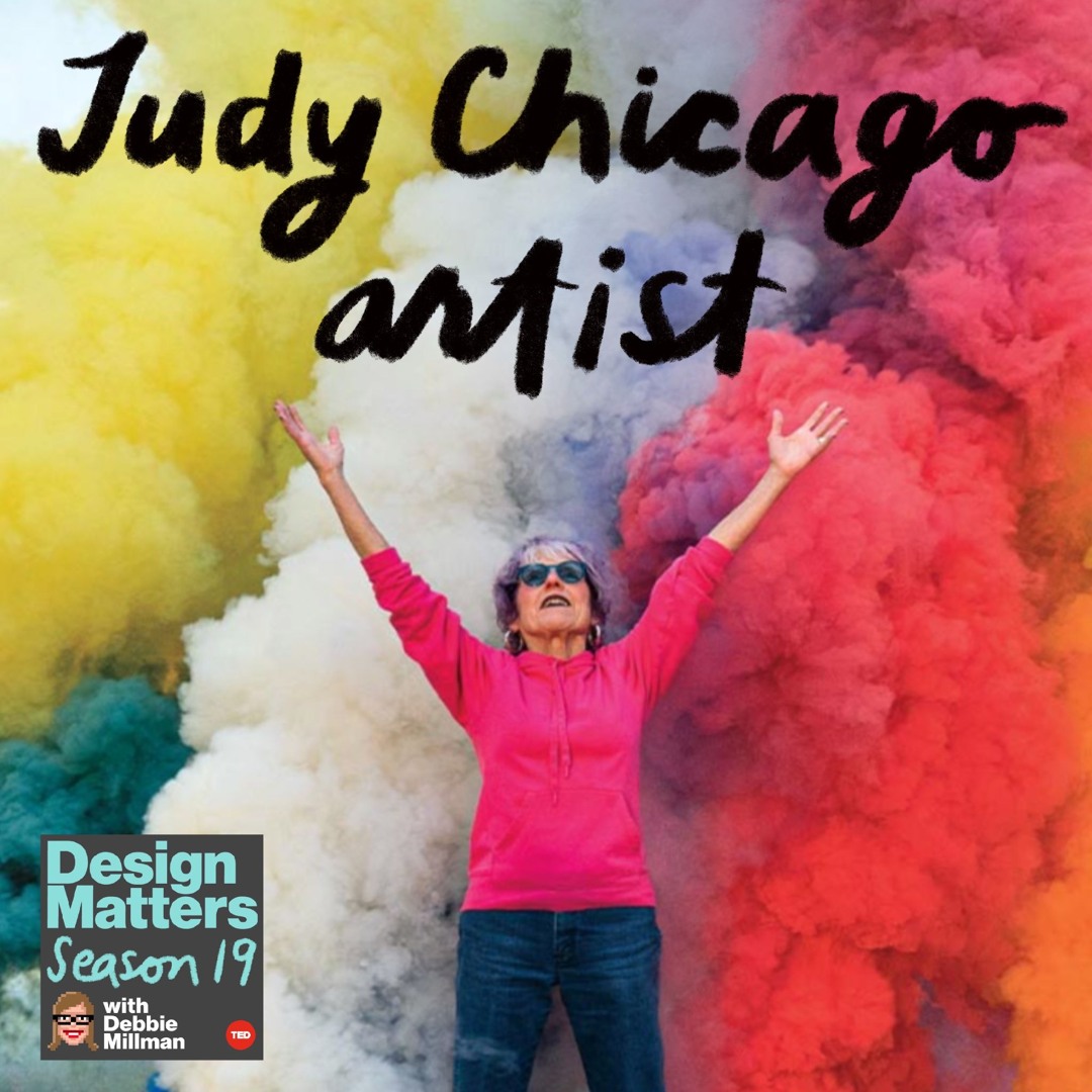 Stream Judy Chicago by Design Matters | Listen online for free on ...